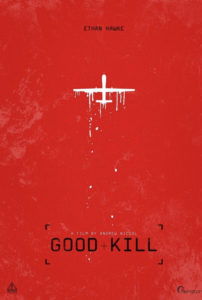 Good Kill (2015) | Movie Review | Deep Focus Review