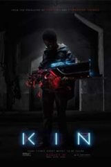 Kin (2018) | Movie Review | Deep Focus Review