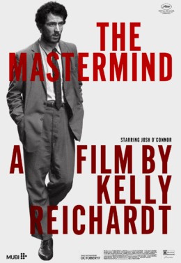 The Mastermind (2025) | Movie Review | Deep Focus Review